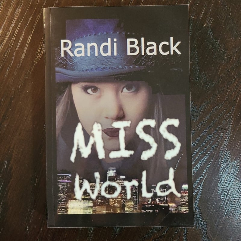 Miss World by Randi Black