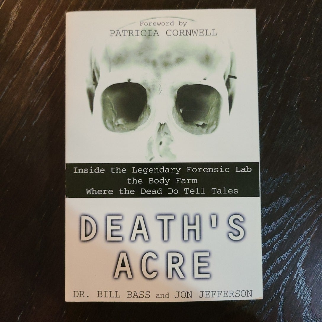 Death's Acre by Bill Bass, Jon Jefferson, Patricia Cornwell