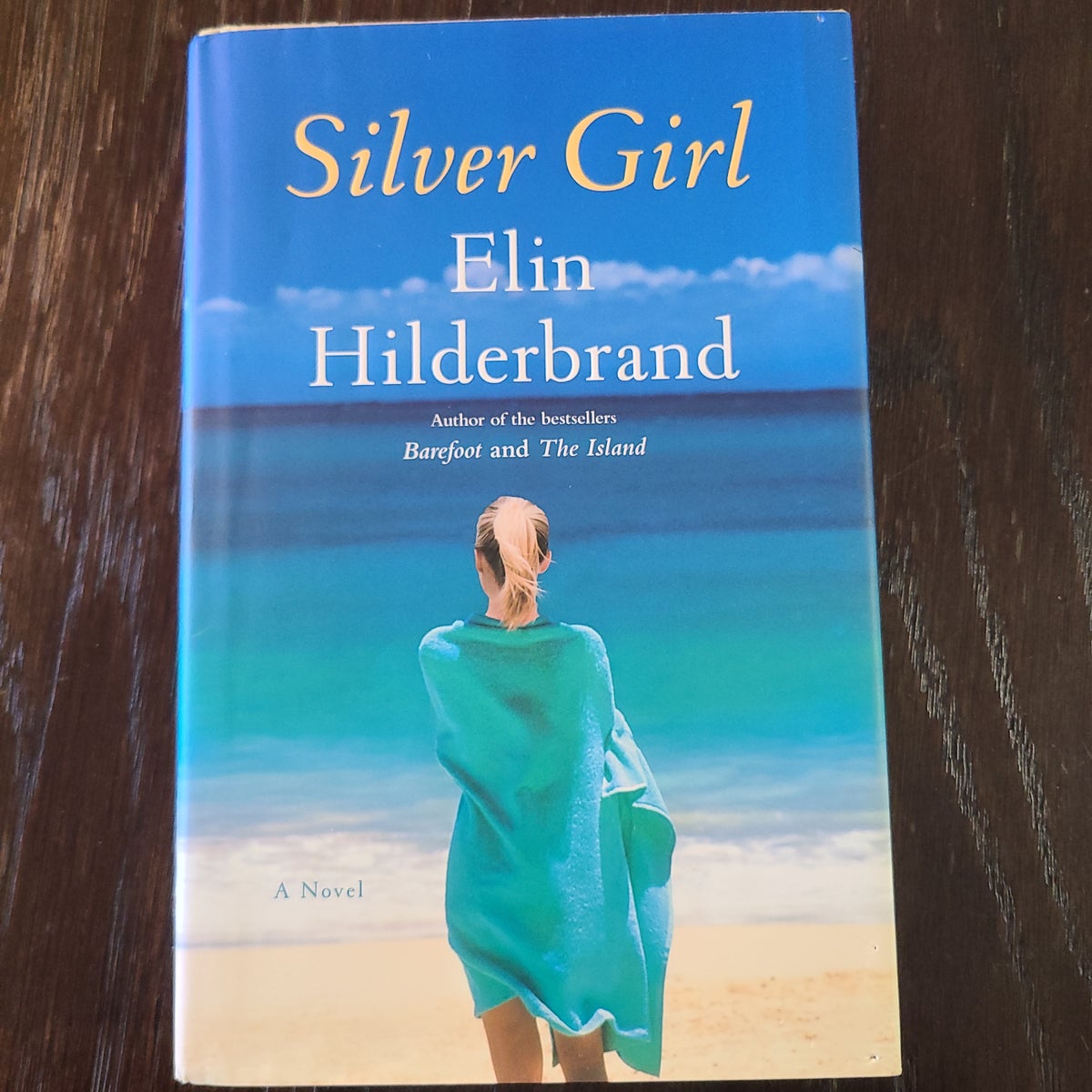 Silver Girl by Elin Hilderbrand