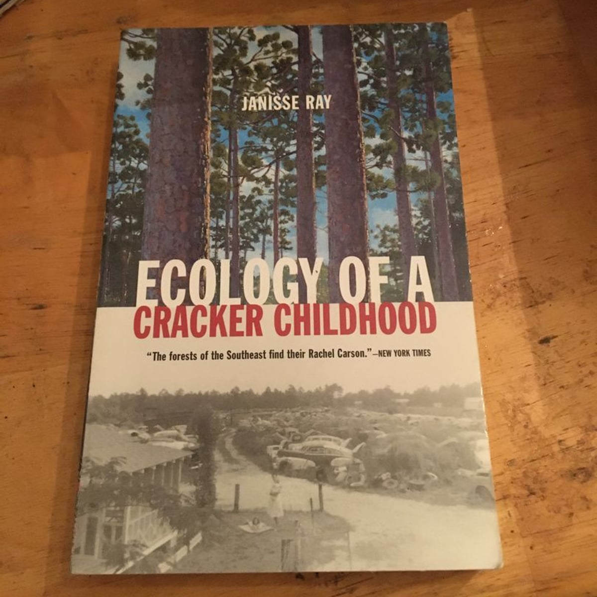 Ecology of a Cracker Childhood by Janisse Ray