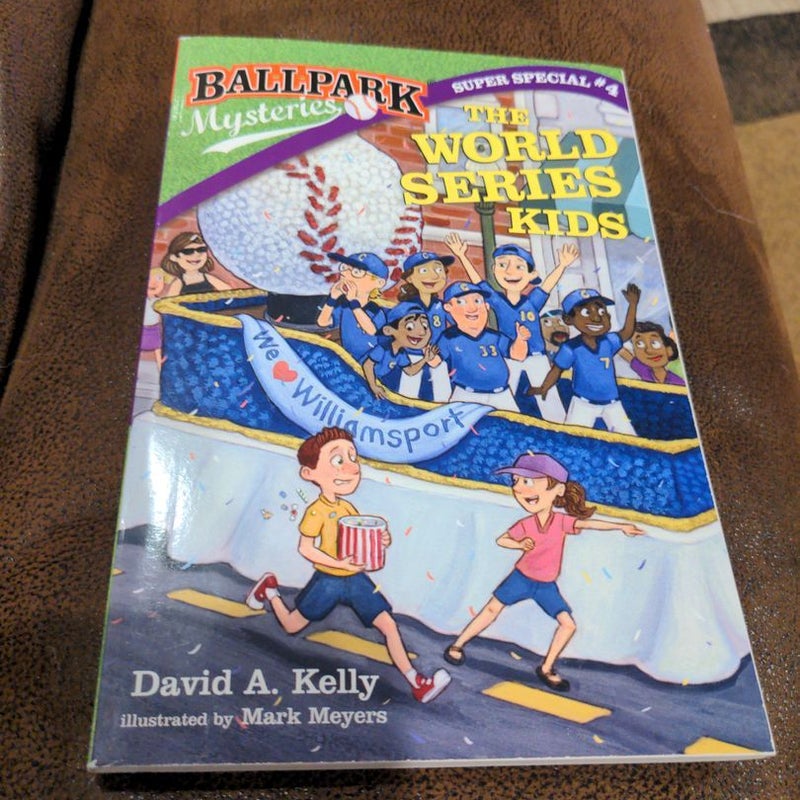 Ballpark Mysteries Super Special #4: the World Series Kids by David A ...