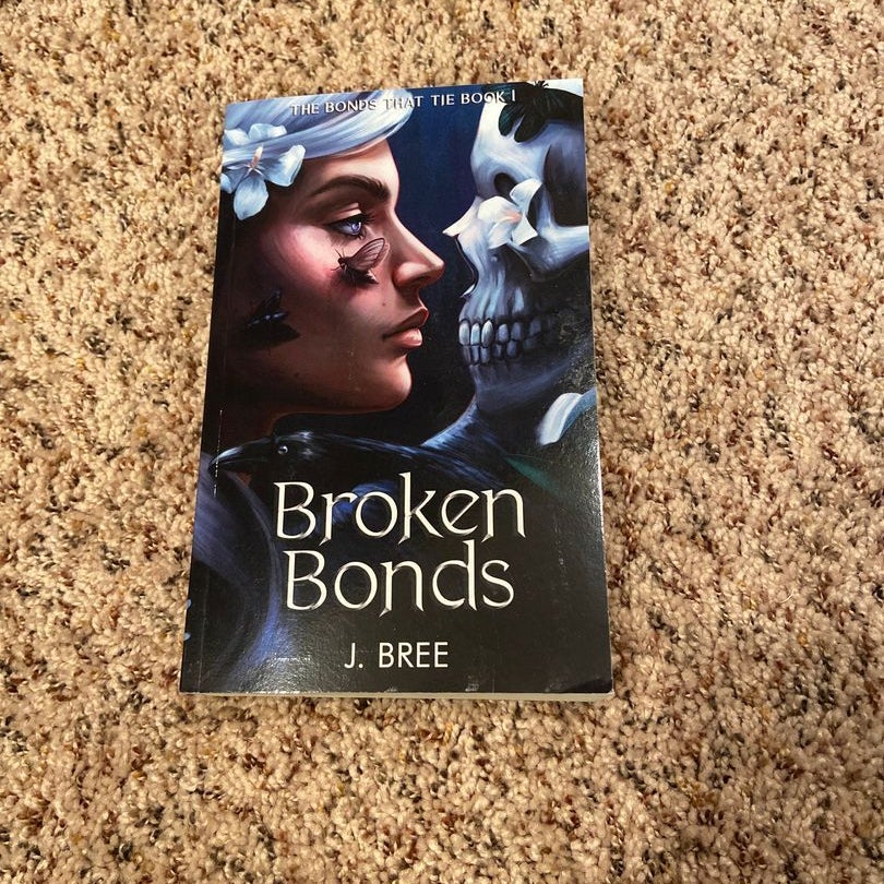 Broken Bonds by J. Bree, Paperback | Pangobooks