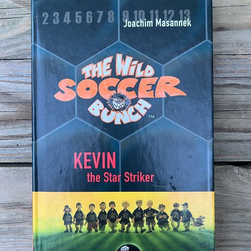 The Wild Soccer Bunch Book 1, Kevin the Star Striker by Joachim ...