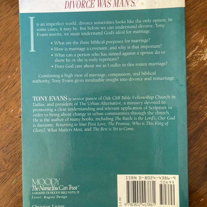 Tony Evans Speaks Out on Divorce and Remarriage by Tony Evans