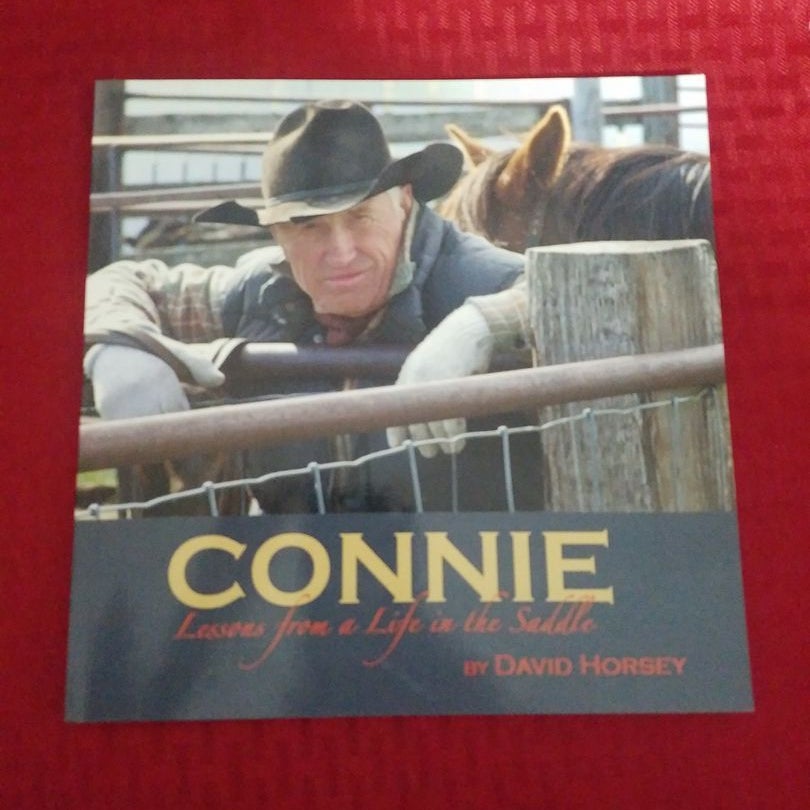 Connie: Lessons from a Life in the Saddle by David Horsey, Sally Tonkin ...