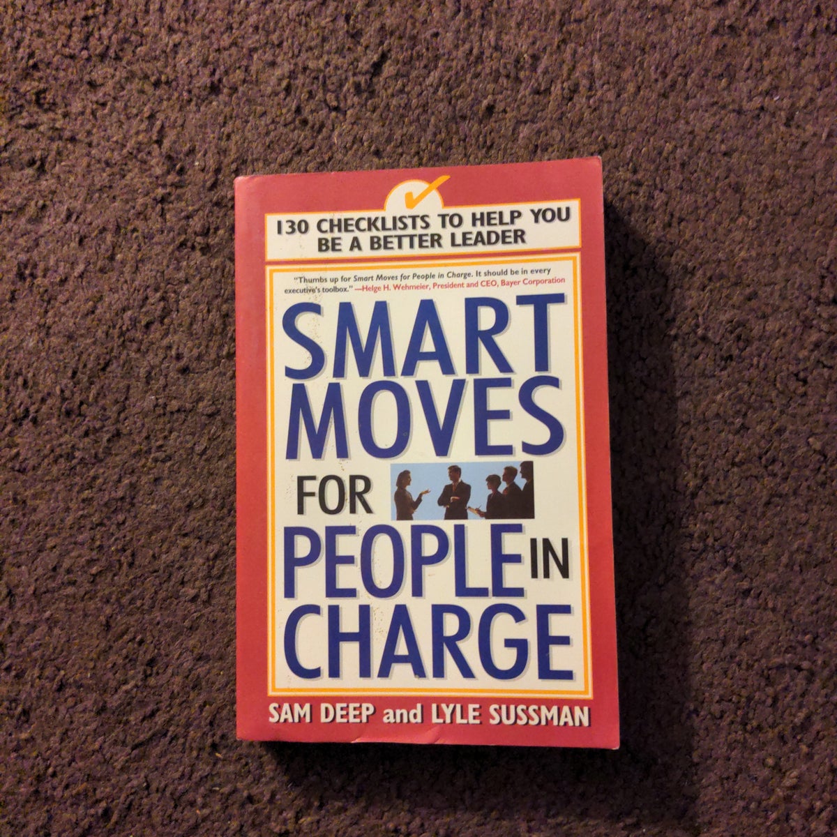Smart Moves for People in Charge by Sam Deep & Lyle Sussman, Paperback ...