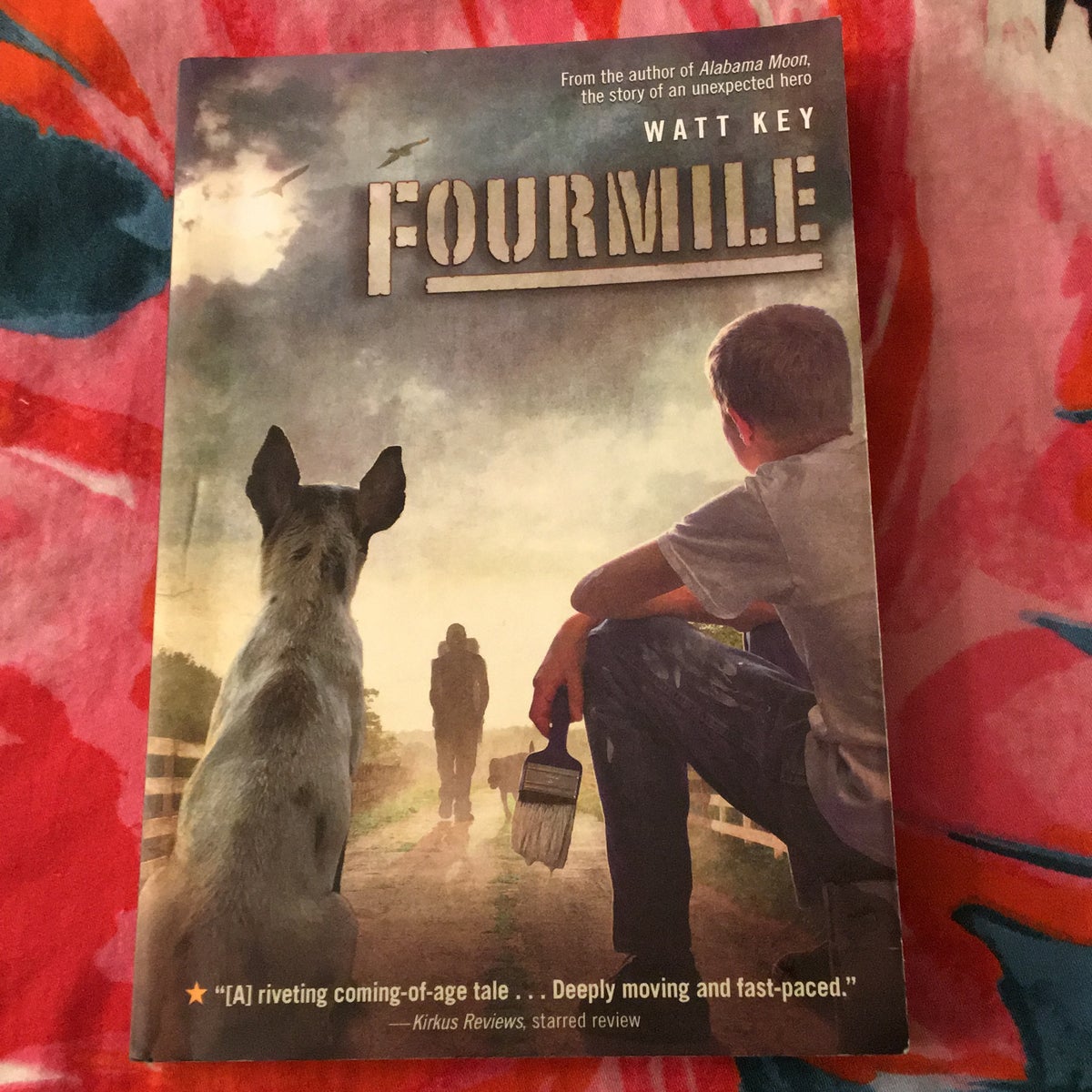 Fourmile by Watt Key