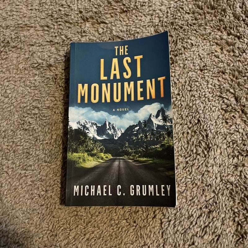 The Last Monument by Michael Grumley, Paperback | Pangobooks