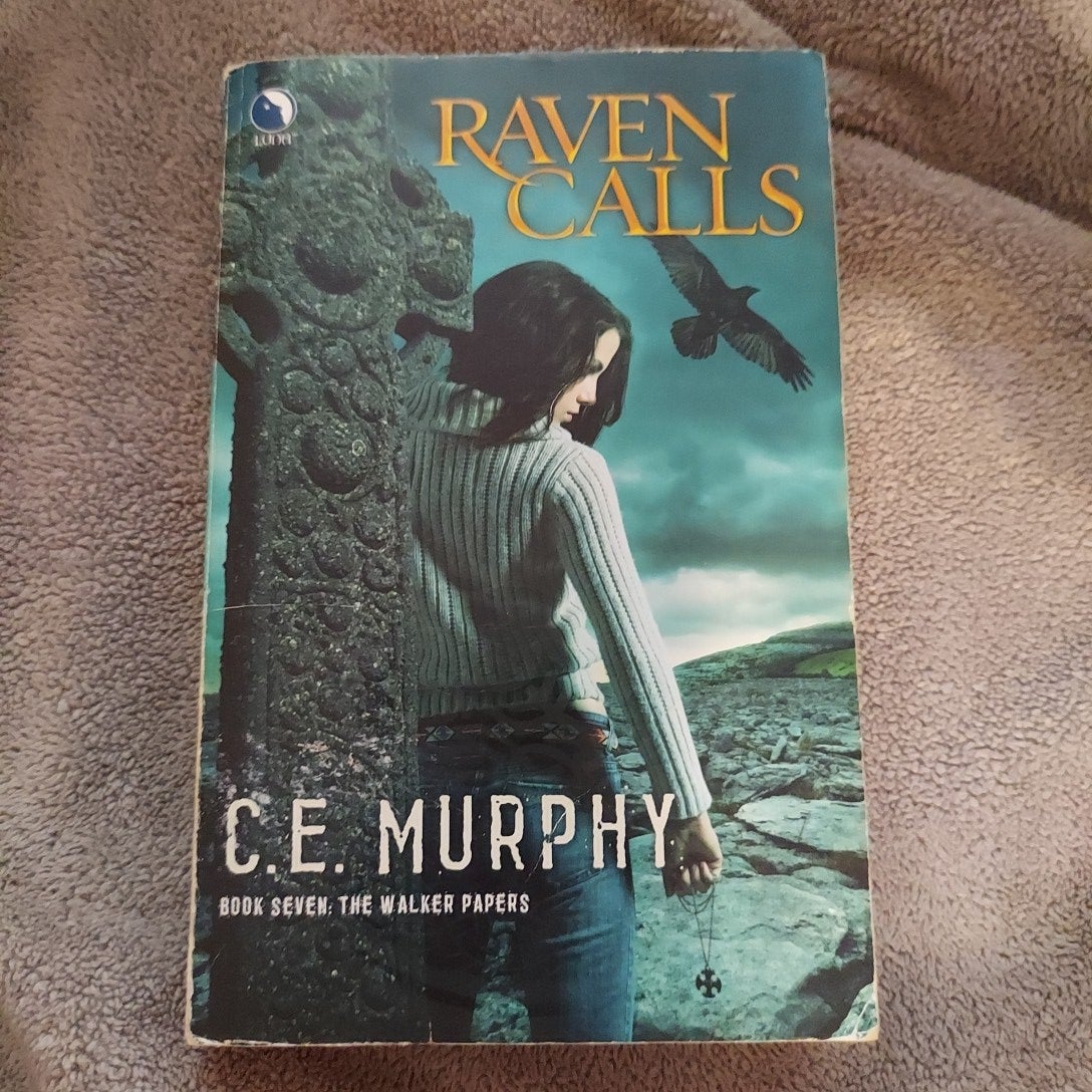 Raven Calls by C. E. Murphy