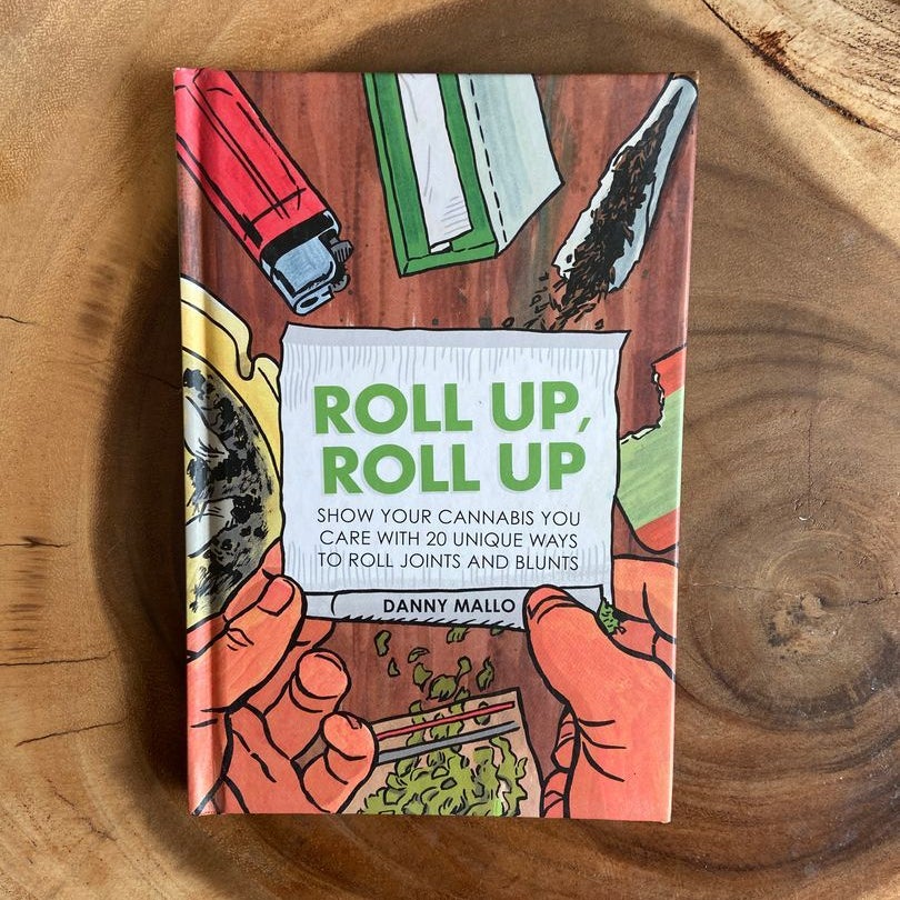 Roll up, Roll Up by Danny Mallo