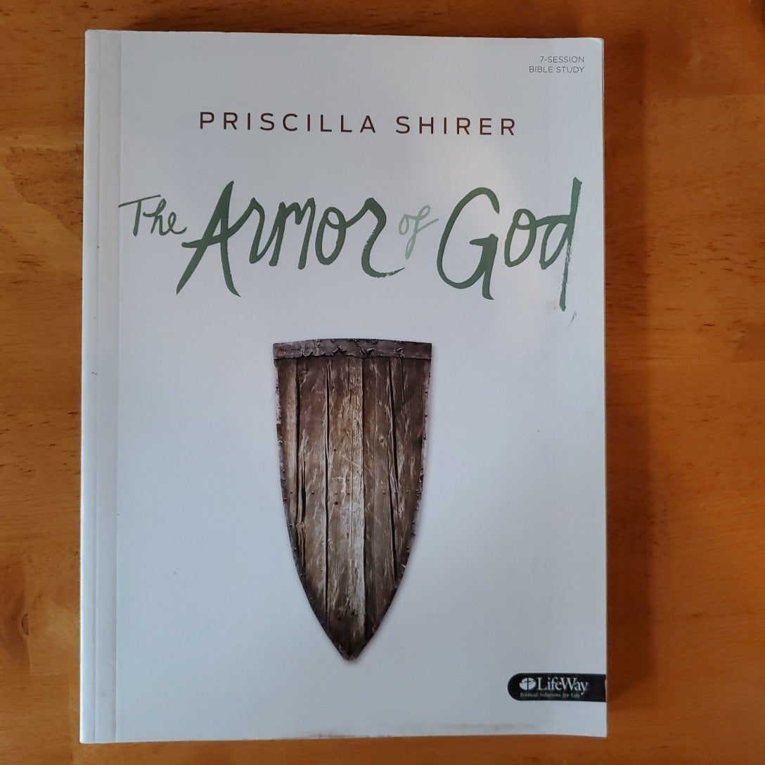 Armor of God (Bible Study Book) by Priscilla Shirer
