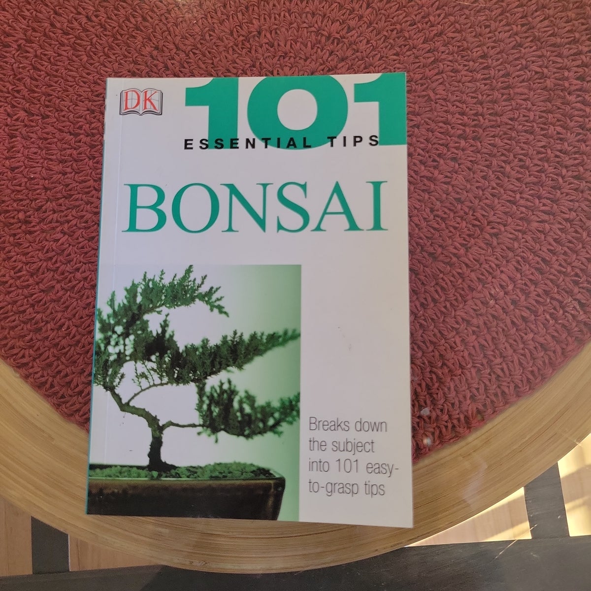101 Essential Tips: Bonsai 101 Essential Tips: Bonsai