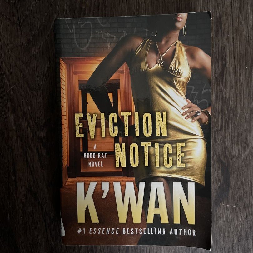 Eviction Notice by K'wan