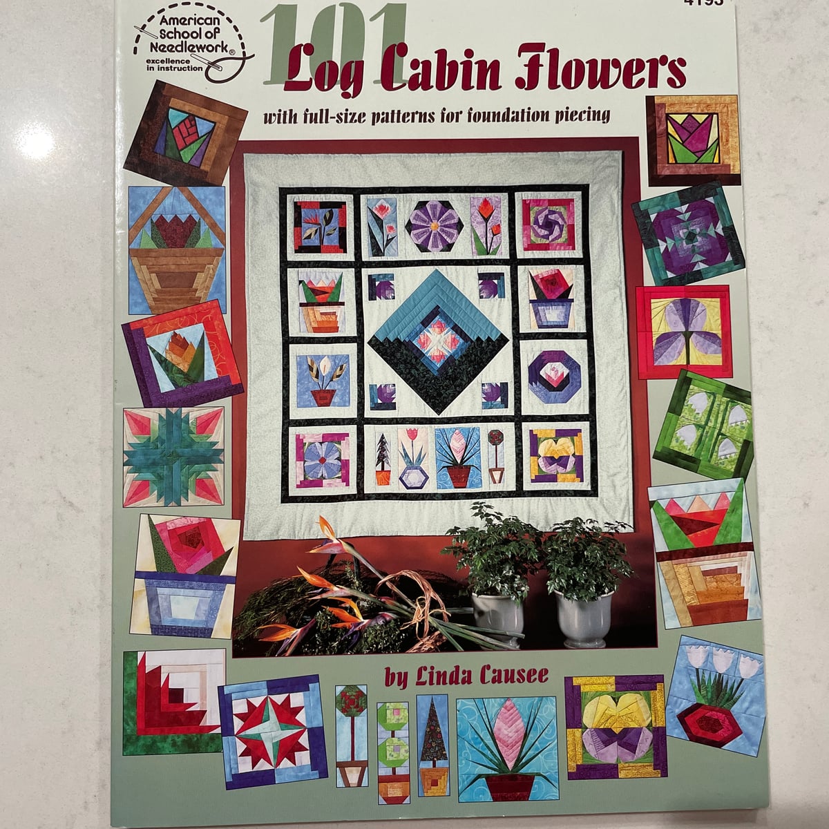 101 Log Cabin Flowers by Linda Causee