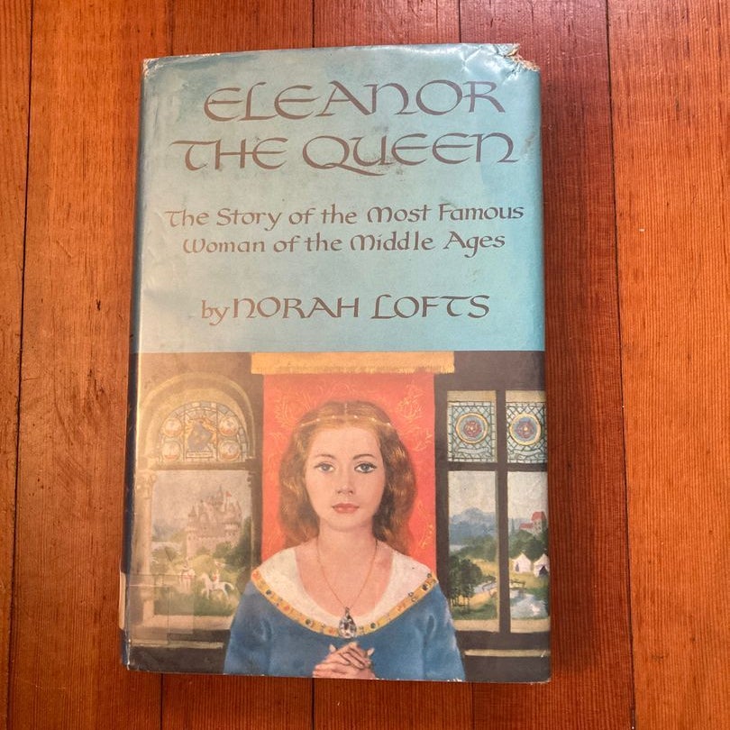 Eleanor the Queen by Norah Lofts, Hardcover | Pangobooks