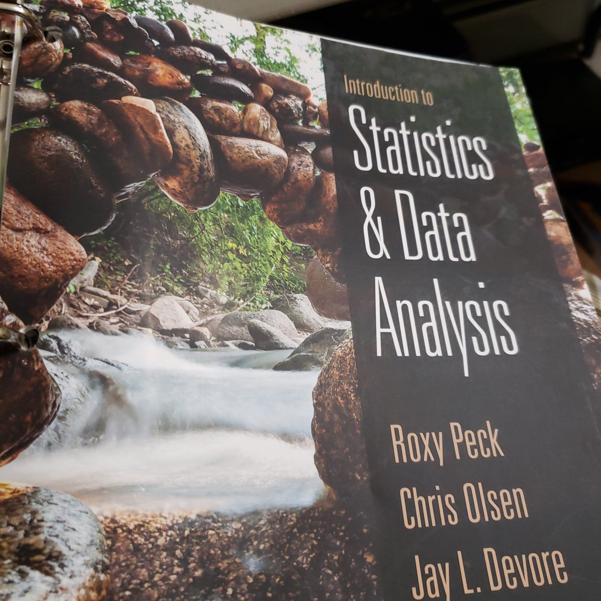 Introduction to Statistics and Data Analysis by Roxy Peck, Chris Olsen, Jay L. DeVore
