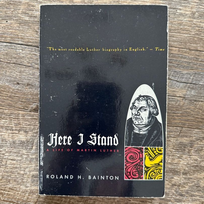 Here I Stand by Roland H. Bainton, Paperback | Pango Books