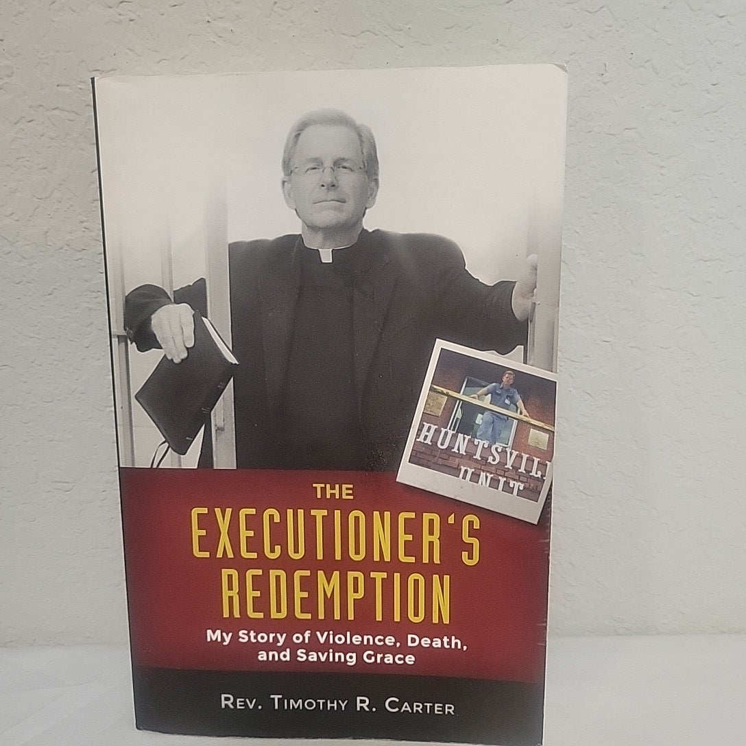 Life Lessons from Death Row by Timothy R. Carter