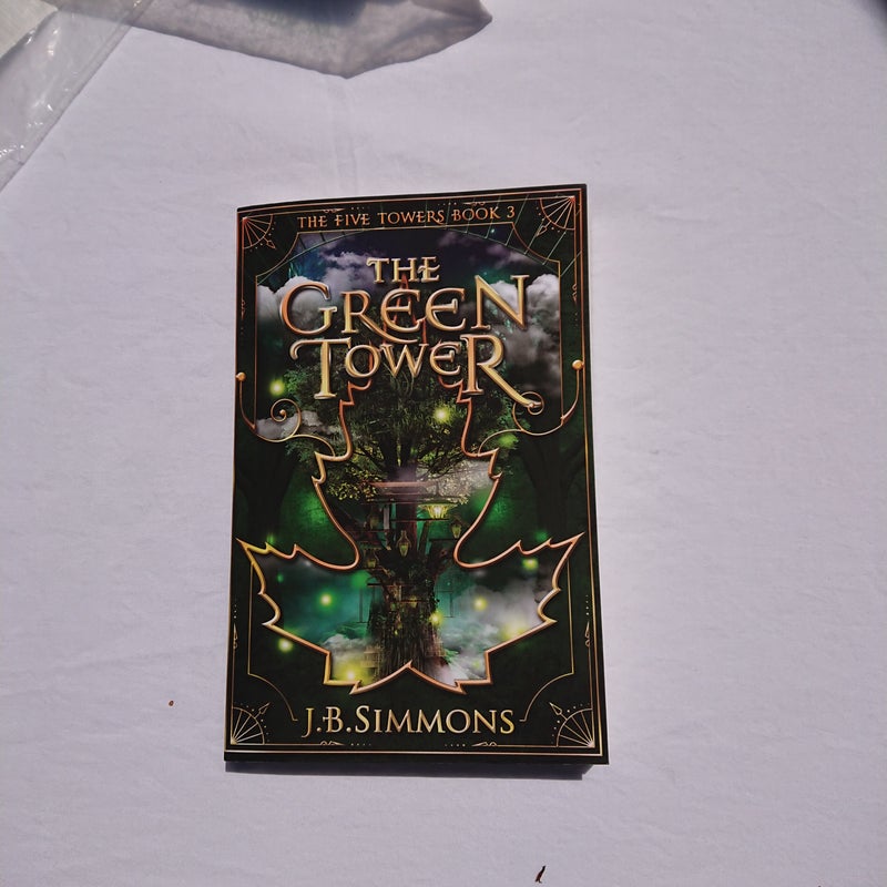 The Green Tower by J. B. Simmons