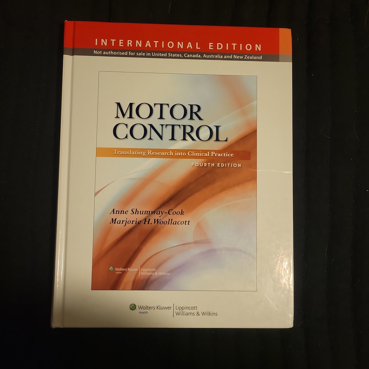 Motor Control by Anne Shumway-Cook, Marjorie H. Woollacott