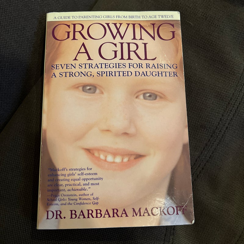 Growing a Girl by Barbara Mackoff