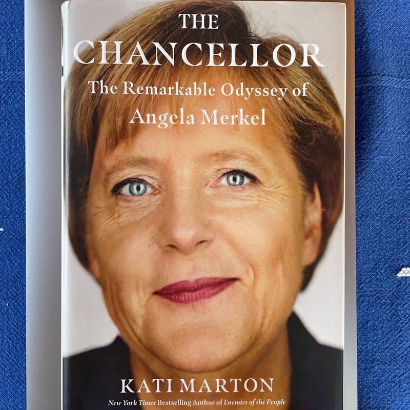 The Chancellor by Kati Marton