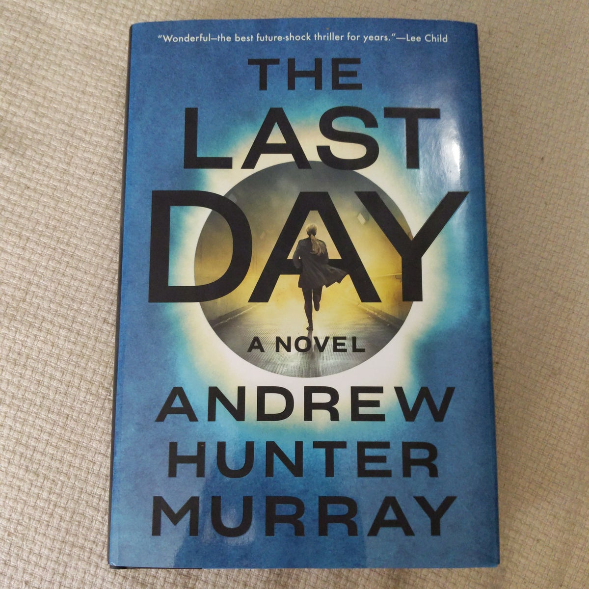 The Last Day by Andrew Hunter Murray, Hardcover | Pangobooks