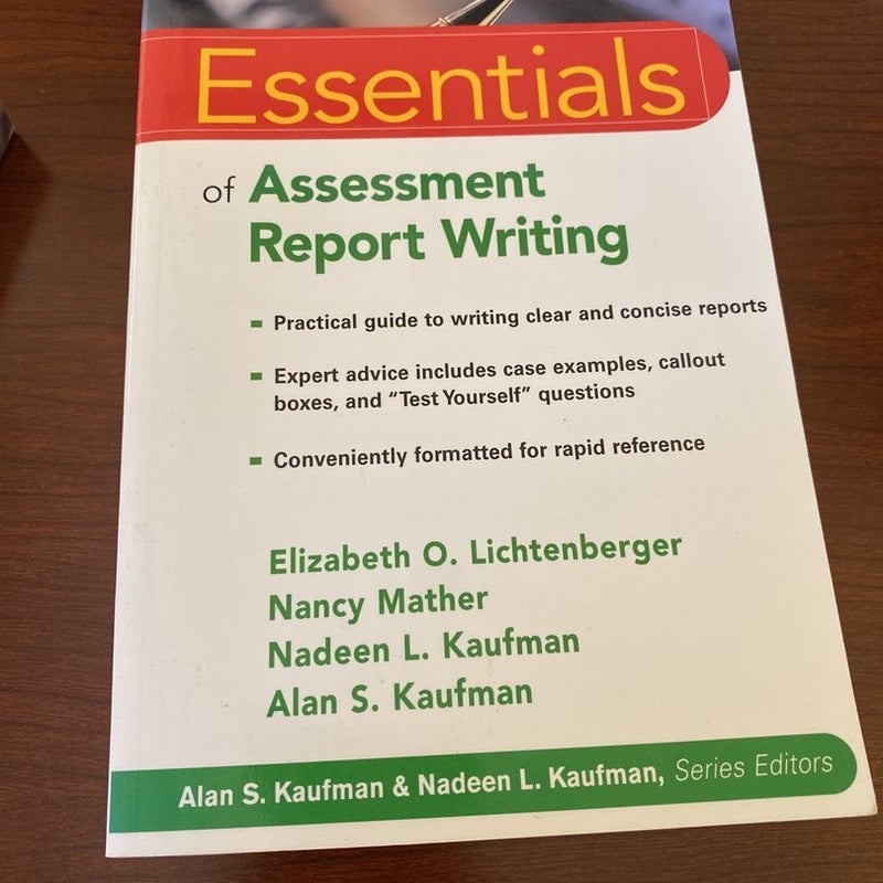 Essentials of Assessment Report Writing by Elizabeth O. Lichtenberger ...