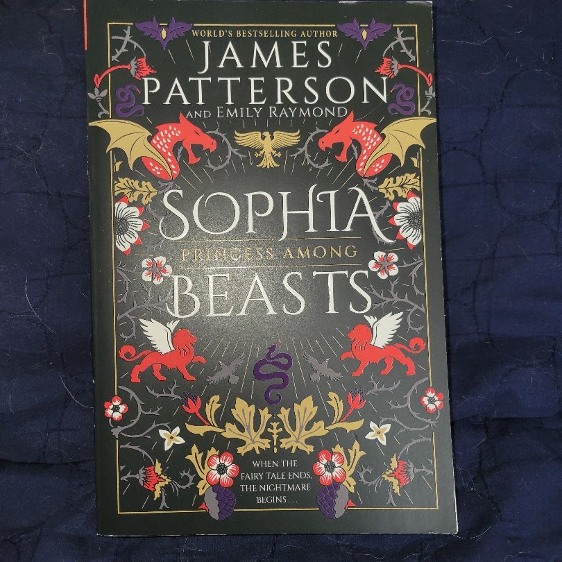 Sophia, Princess among Beasts by James Patterson; Emily Raymond (As ...