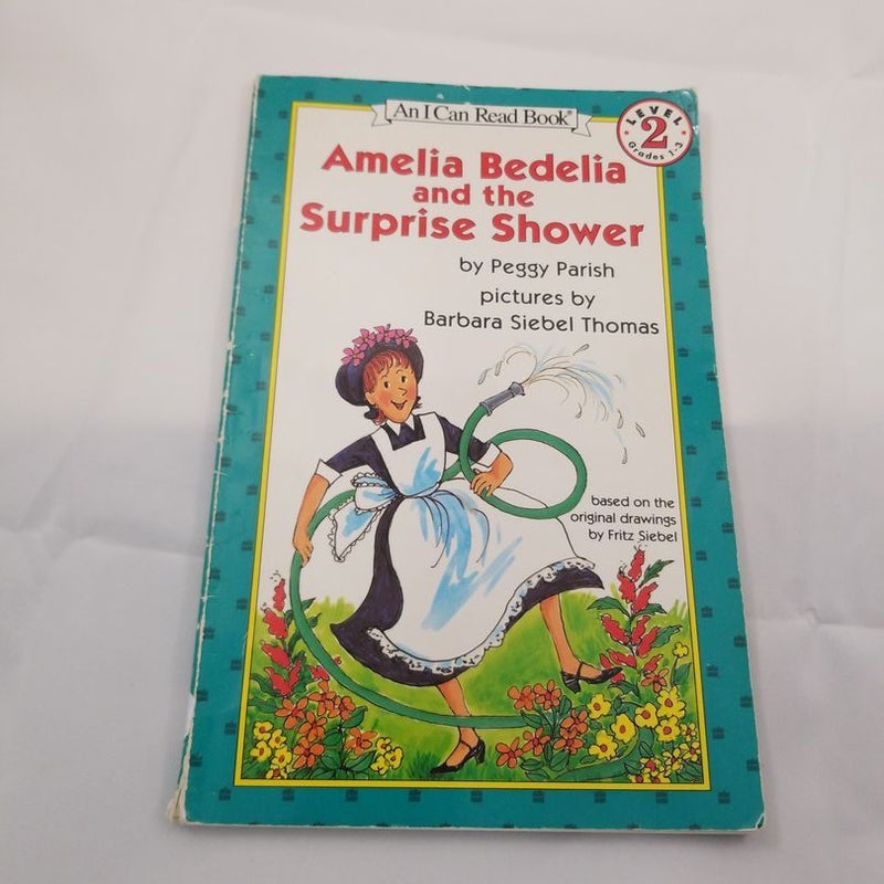 Amelia Bedelia and the Surprise Shower