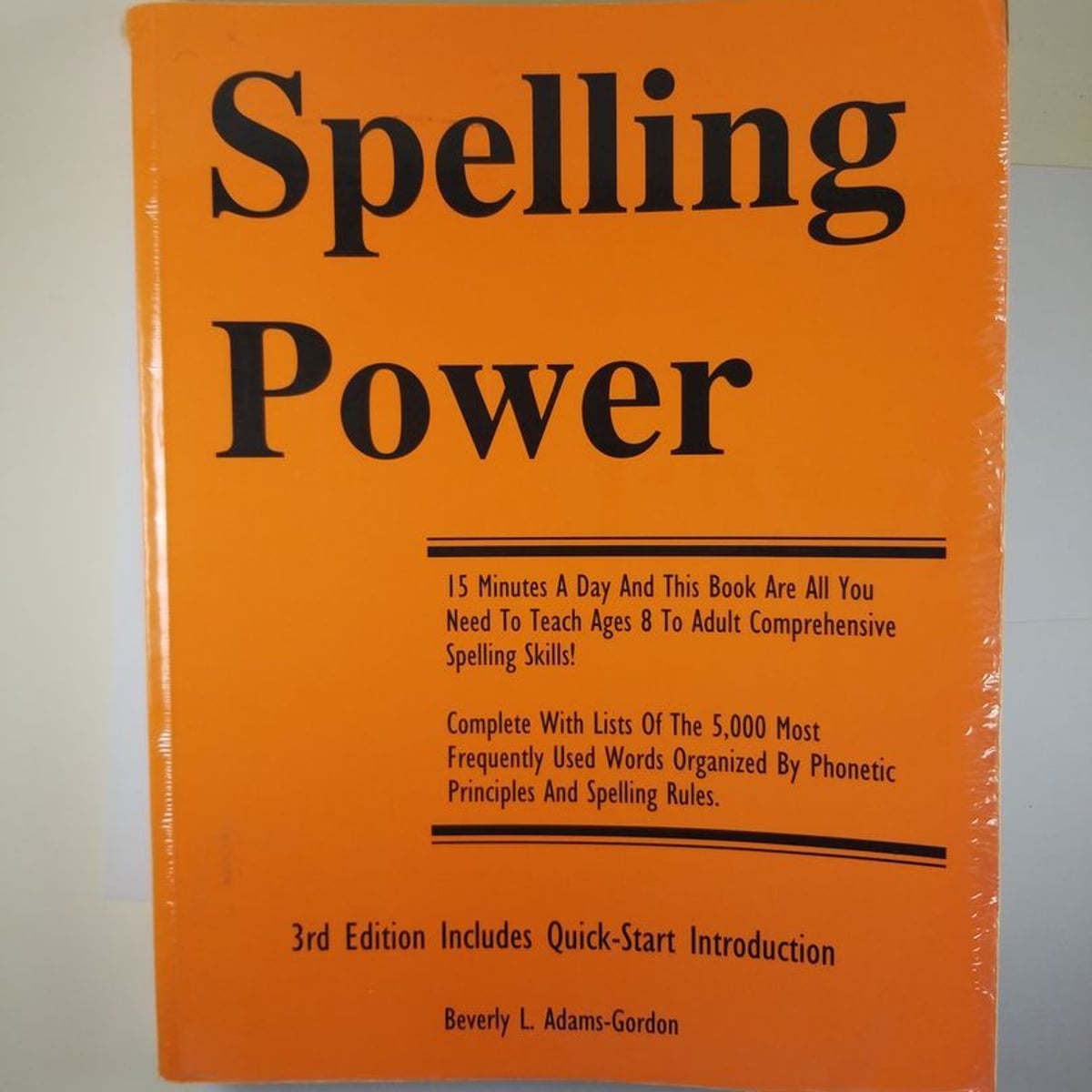 Spelling Power, Grades 3-12 by Beverly L. Adams-Gordon