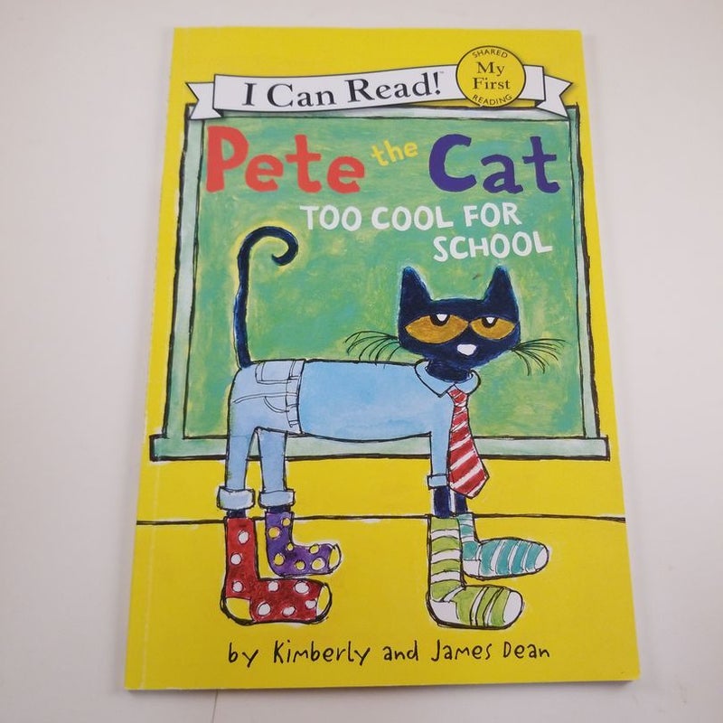 Pete the Cat: Too Cool for School