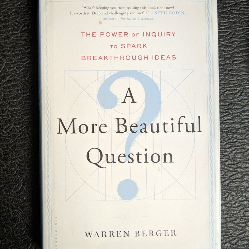 A More Beautiful Question by Warren Berger
