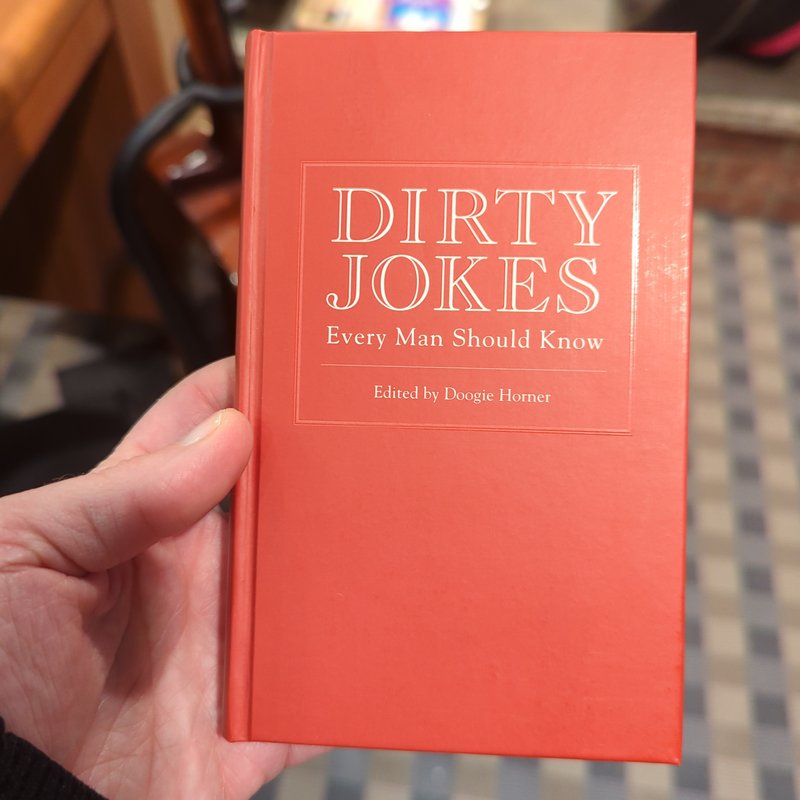 Dirty Jokes Every Man Should Know by Doogie Horner, Hardcover | Pangobooks