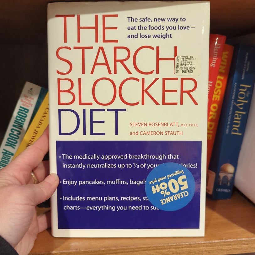 The Starch Blocker Diet by Steven Rosenblatt, Cameron Stauth