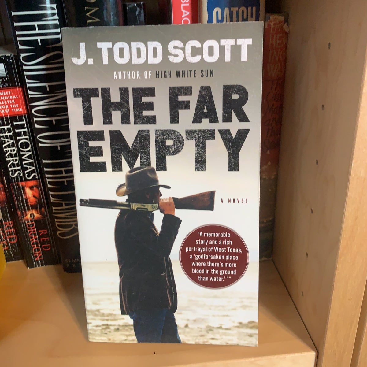 The Far Empty by J. Todd Scott