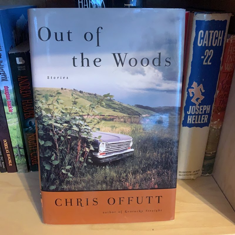 Out of the Woods by Chris Offutt