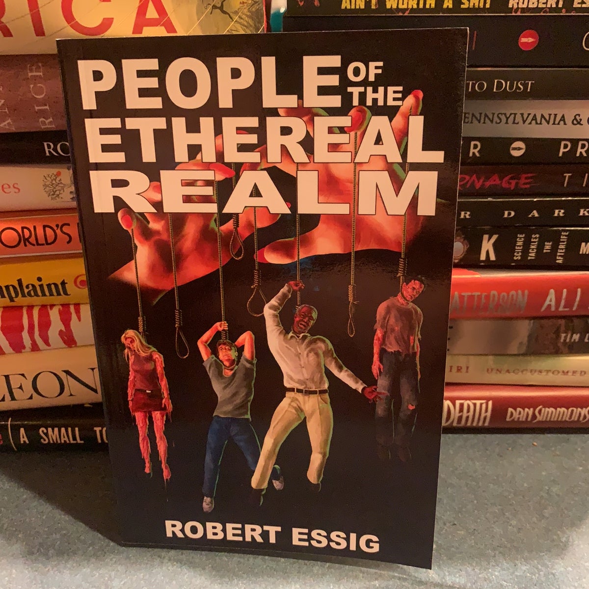 People of the Ethereal Realm by Robert Essig