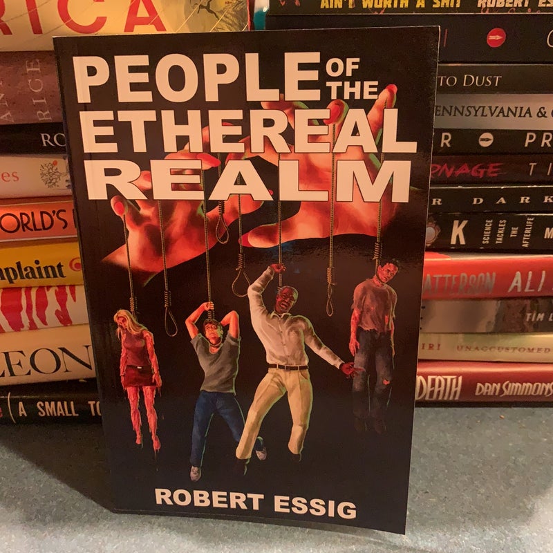 People of the Ethereal Realm by Robert Essig