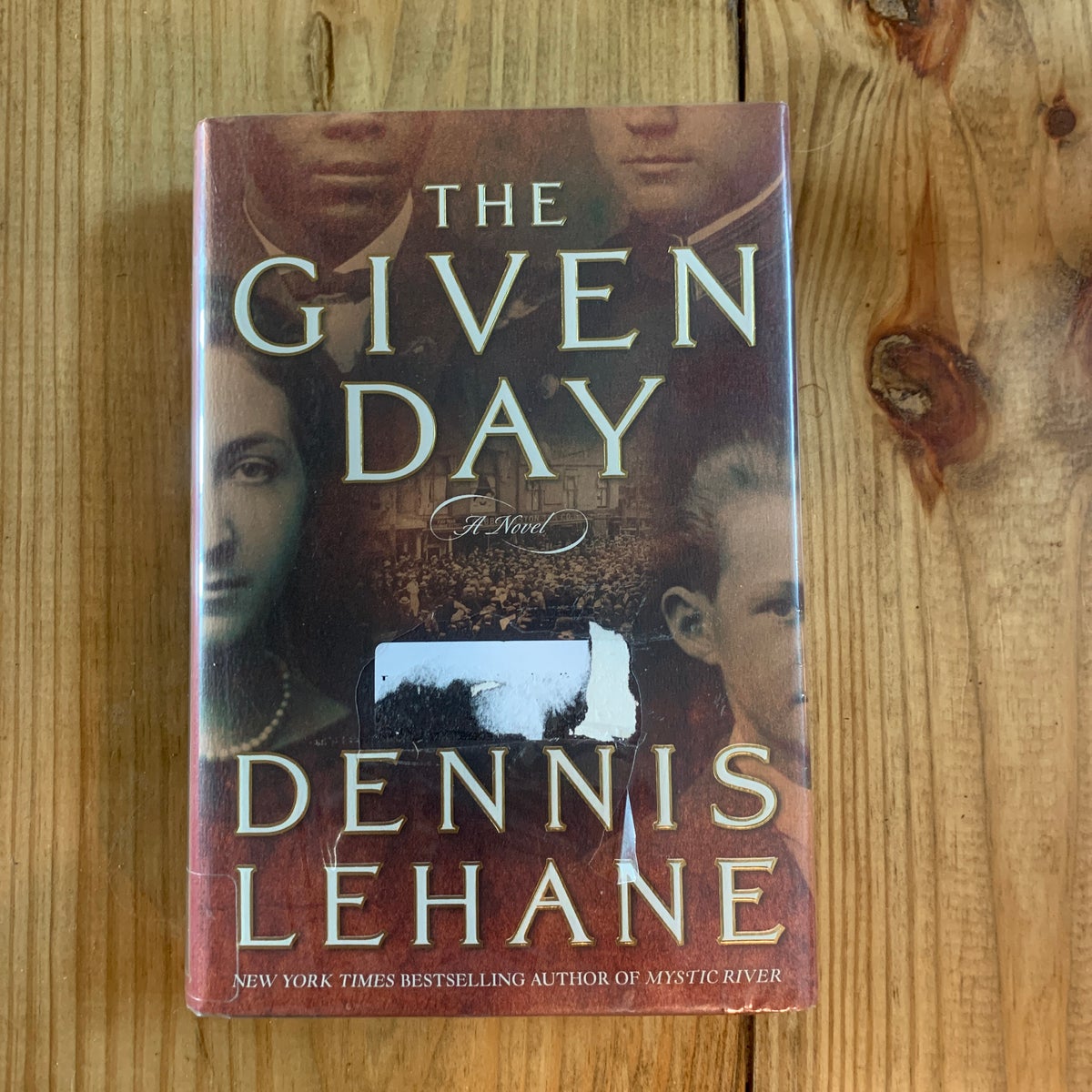The Given Day by Dennis Lehane