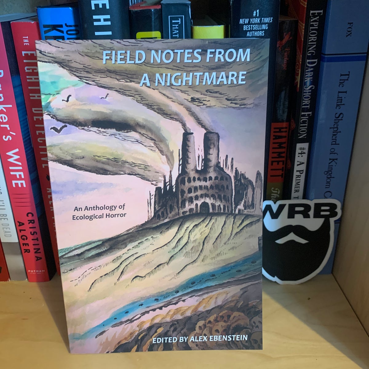 Field Notes from a Nightmare by Tim Hoelscher, S. L. Harris, Eddie ...