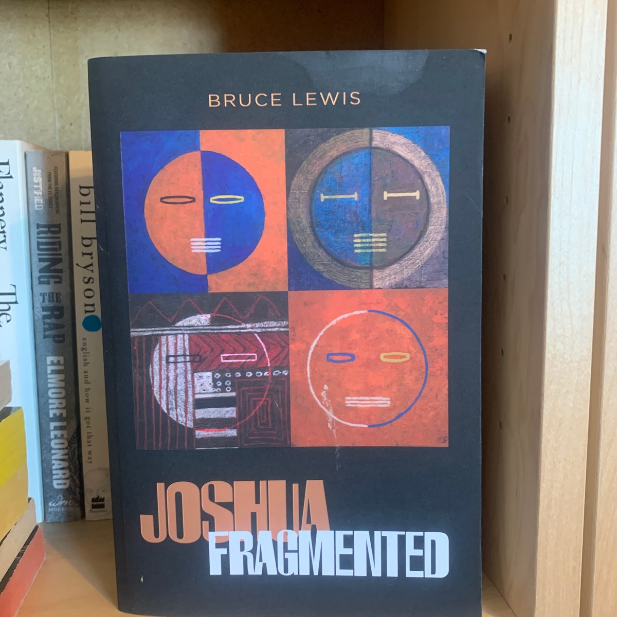 Joshua Fragmented by Bruce Lewis