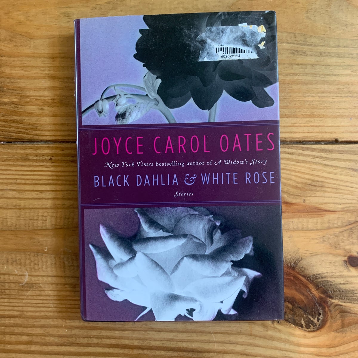 Black Dahlia and White Rose by Joyce Carol Oates