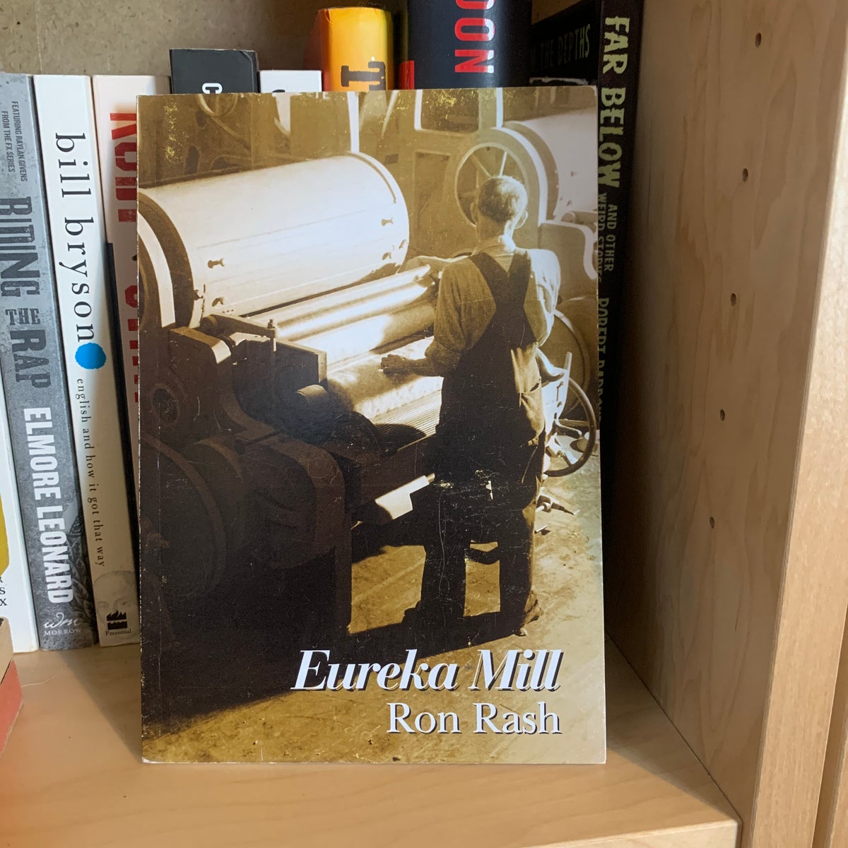 Eureka Mill by Ron Rash