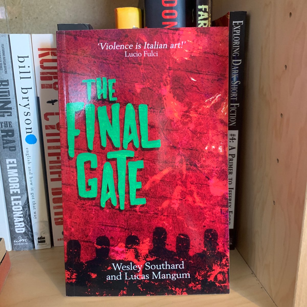The Final Gate by Lucas Mangum, Wesley Southard