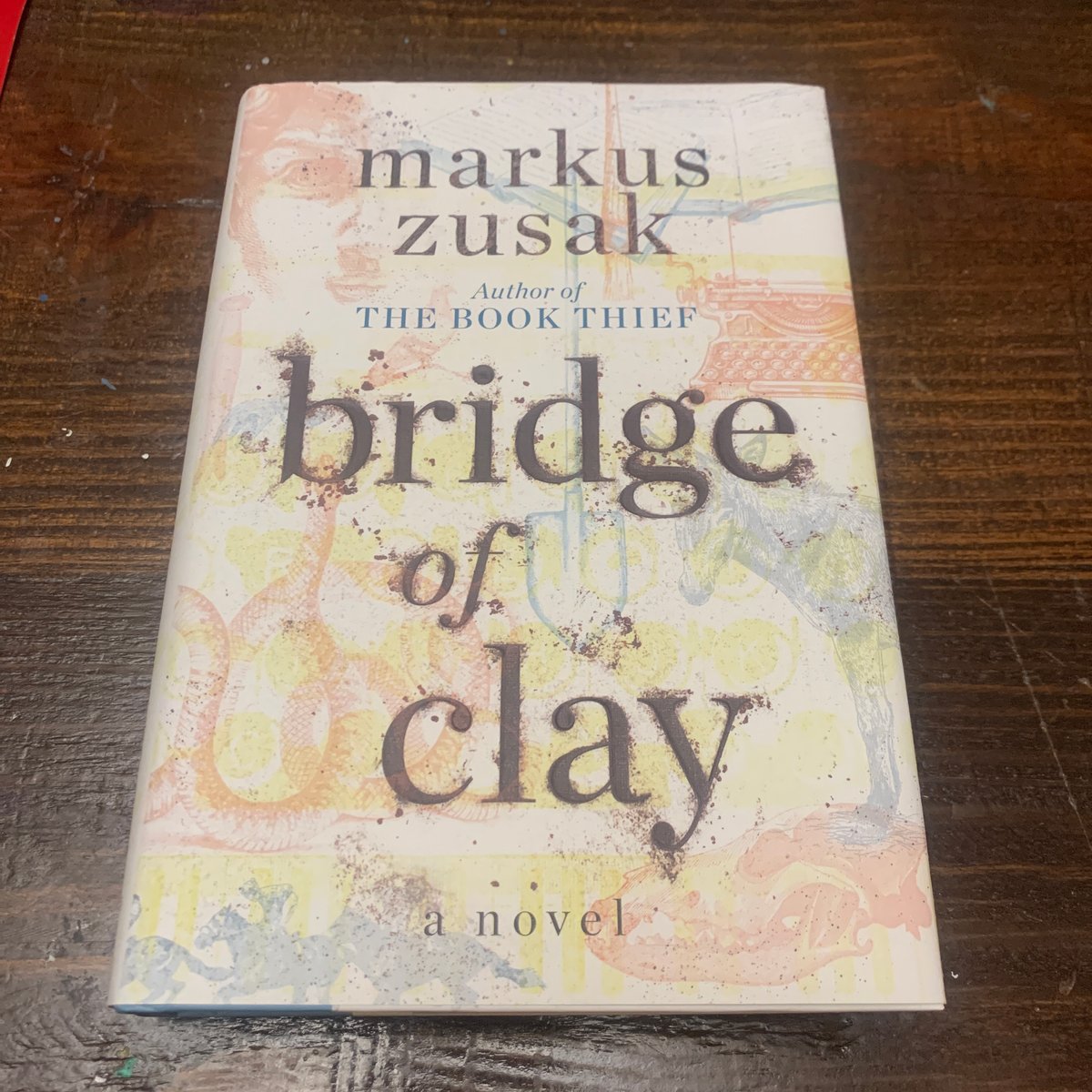 Bridge of Clay (Signed Edition) by Markus Zusak