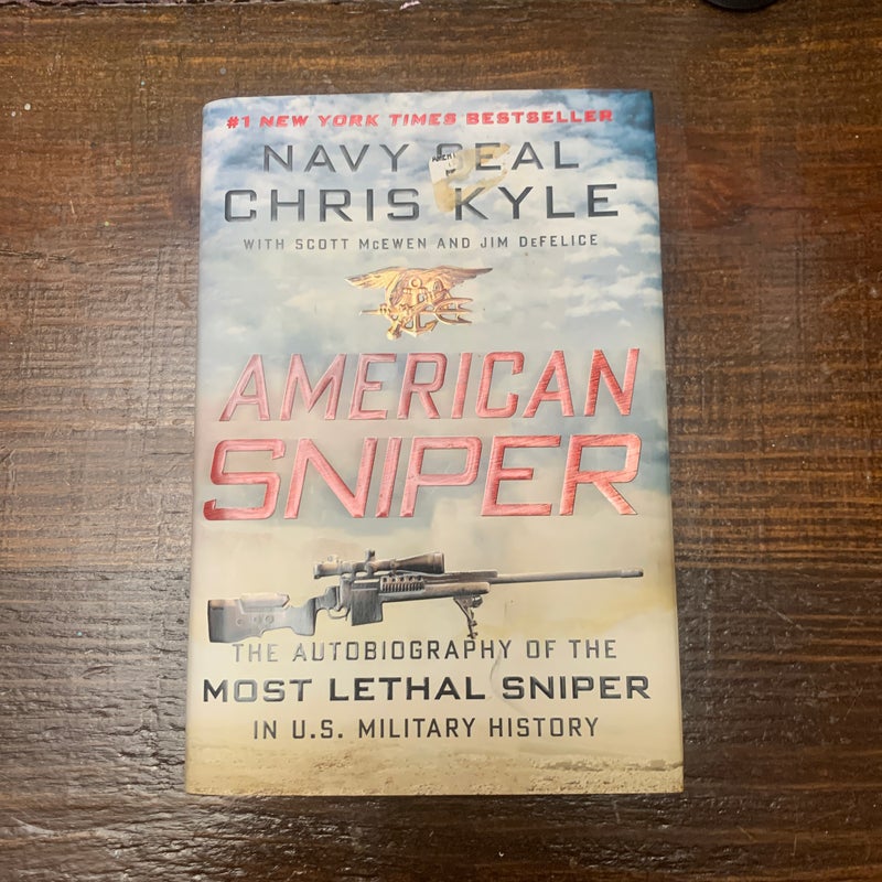 American Sniper by Chris Kyle, Scott McEwen, Jim DeFelice