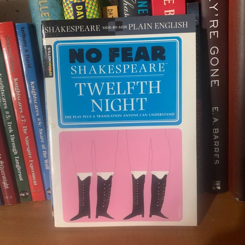 Twelfth Night (No Fear Shakespeare) by SparkNotes