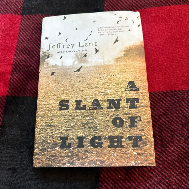 A Slant of Light by Jeffrey Lent