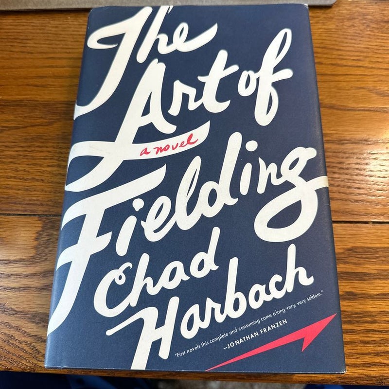 The Art of Fielding by Chad Harbach
